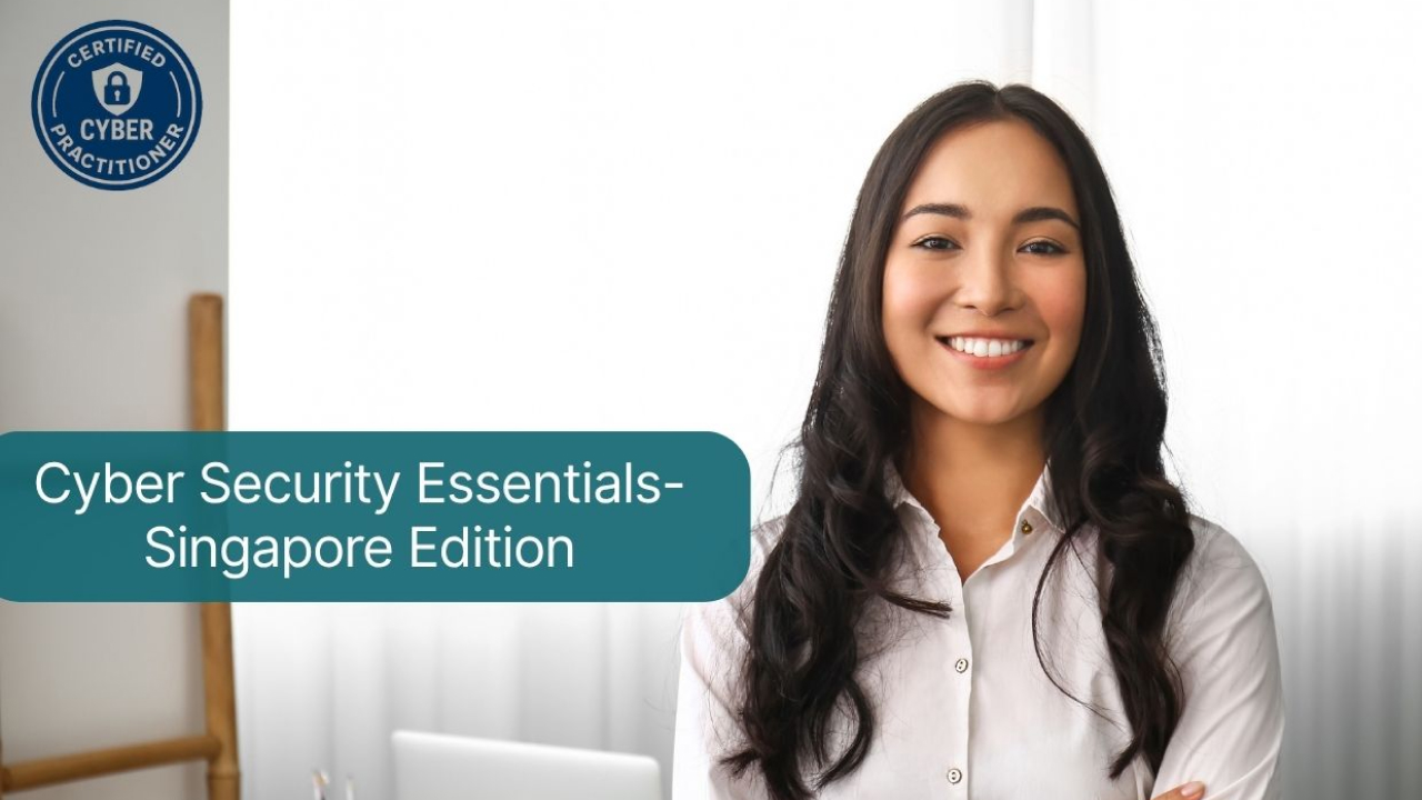 Cyber Security Essentials: Singapore Edition | Security Quotient